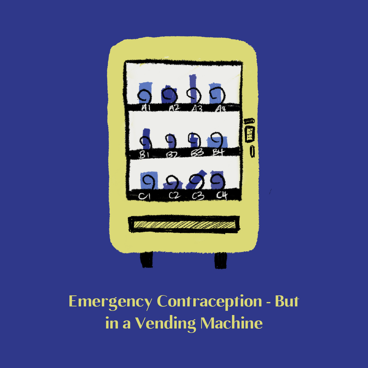 The Emergency Contraceptive Vending Machine – marlow